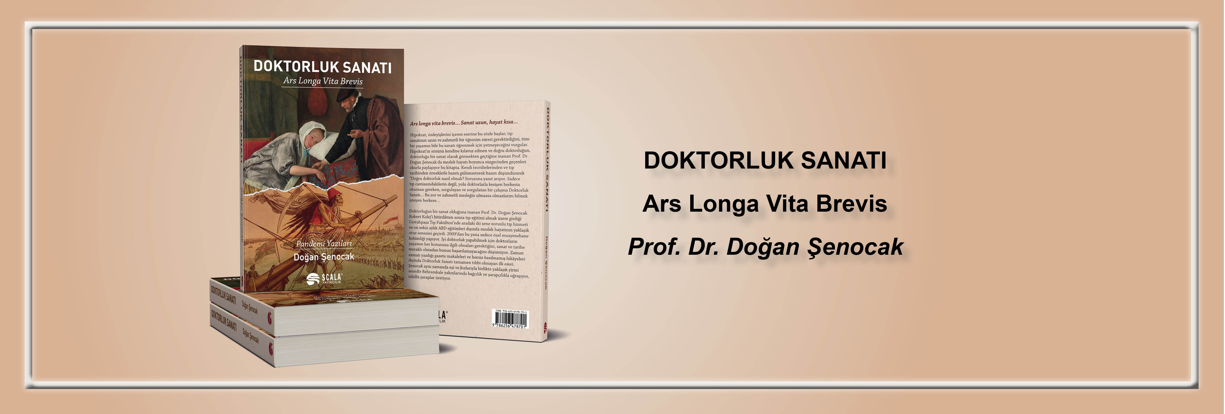 DOKTORLUK SANATI - Ars Longa Vita Brevis - Prof. Dr. Doğan Şenocak